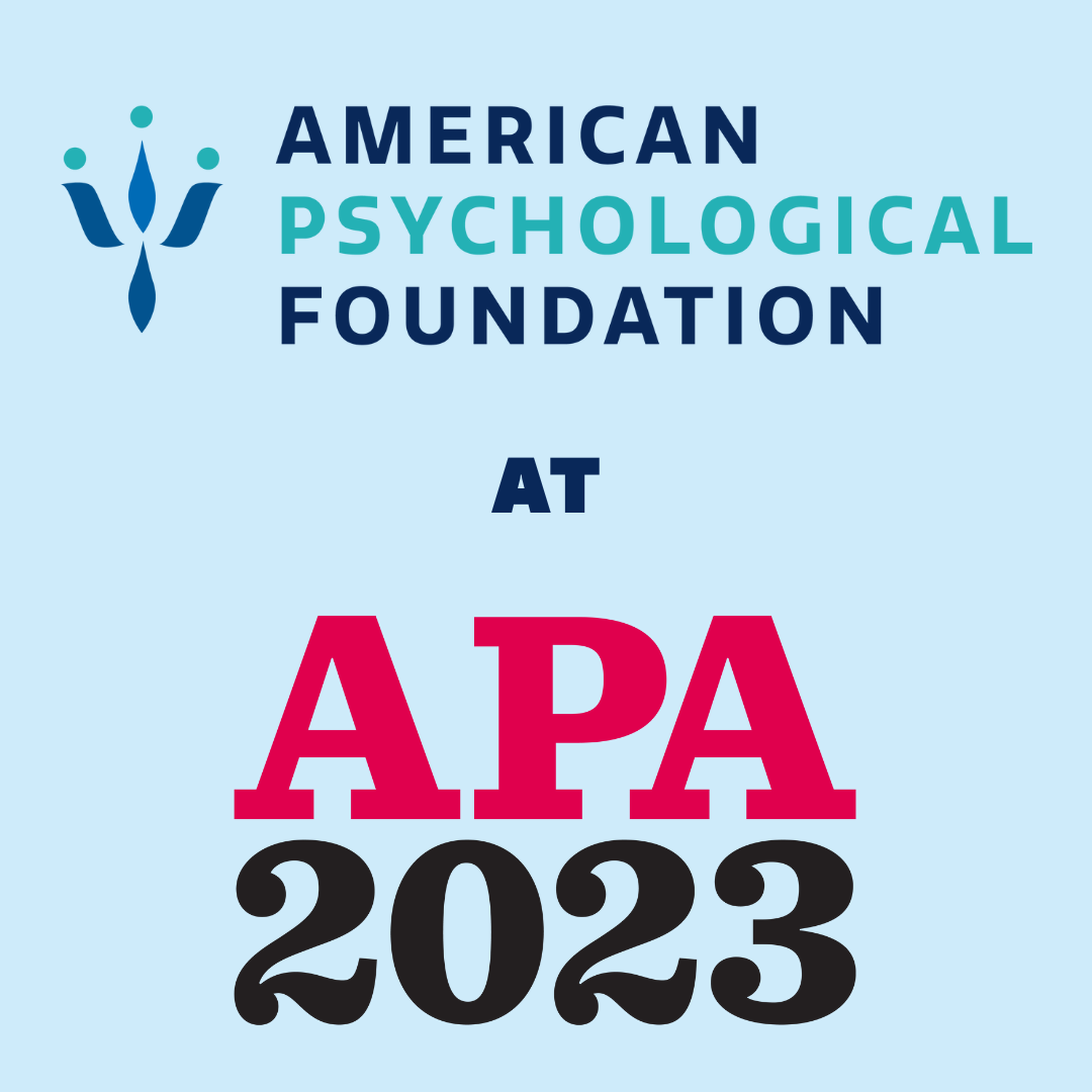 APF at APA 2023 - American Psychological Foundation